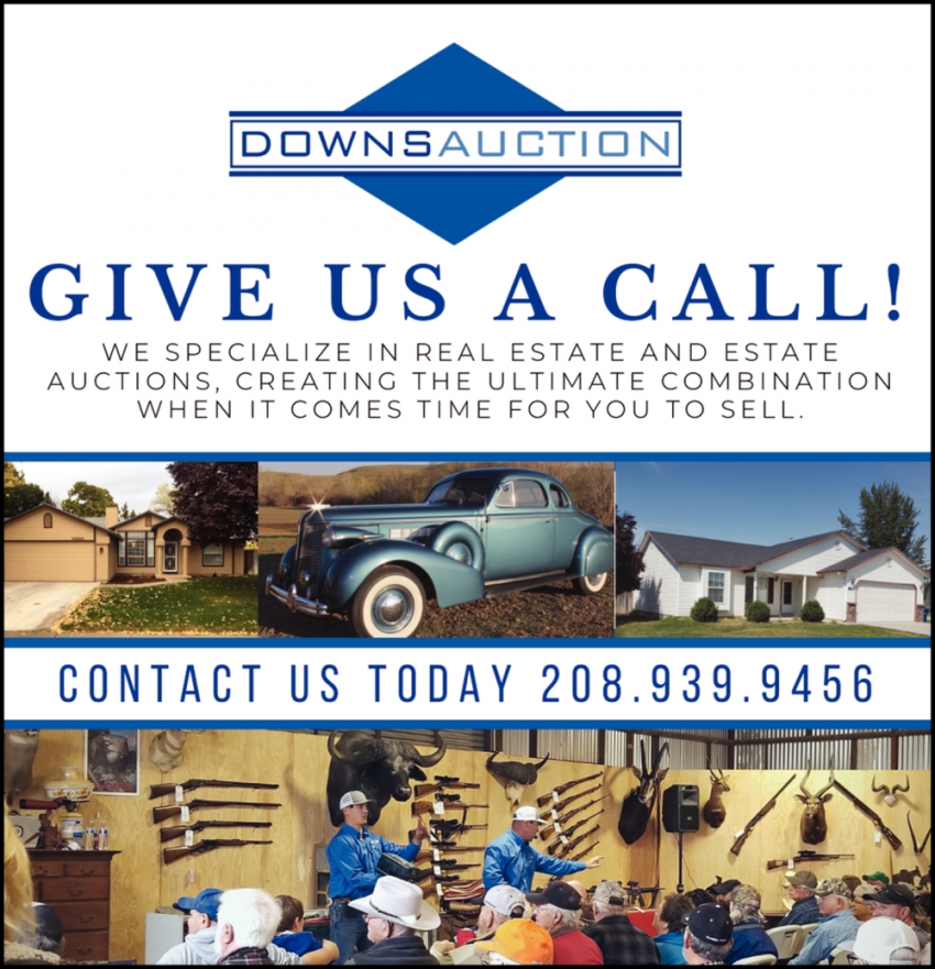 Give Us a Call, Downs Realty / Downs Auction, Eagle, ID